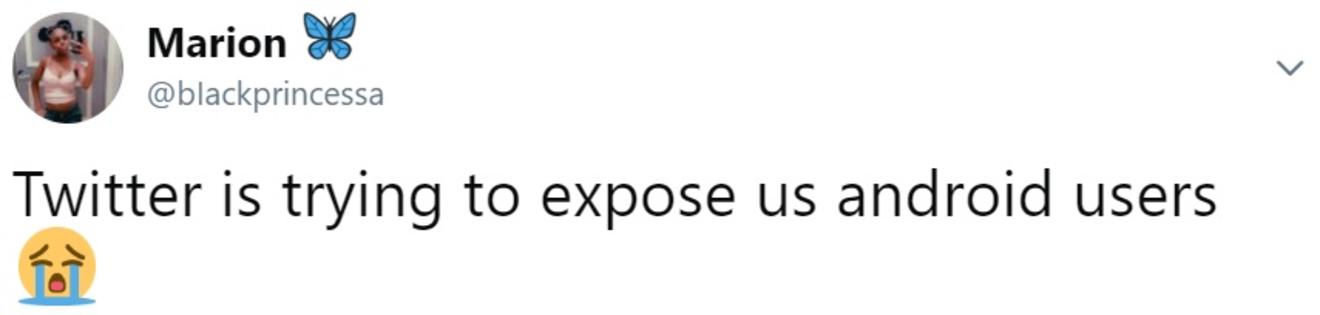 Twitter is trying to expose us android users | Twitter for Android ...