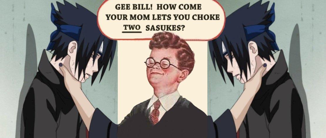 Two Sasukes | Sasuke Choke Edits | Know Your Meme