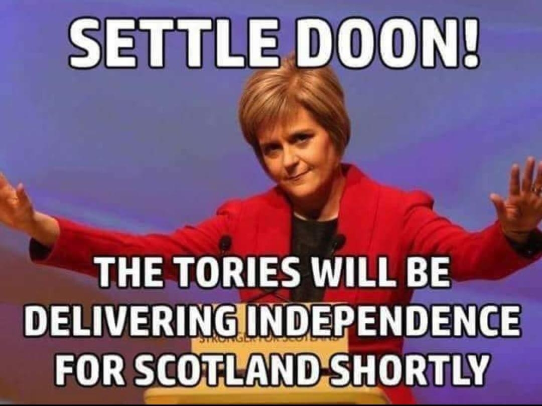 NicolaSturgToryIndy1 | Nicola Sturgeon Saves The Day / Calm Doon, Am ...