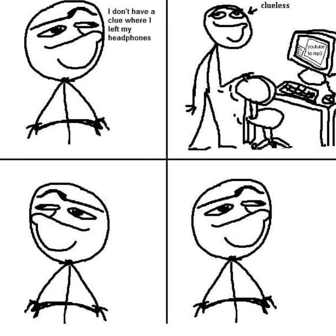 Clueless Hmm Today I Will Know Your Meme