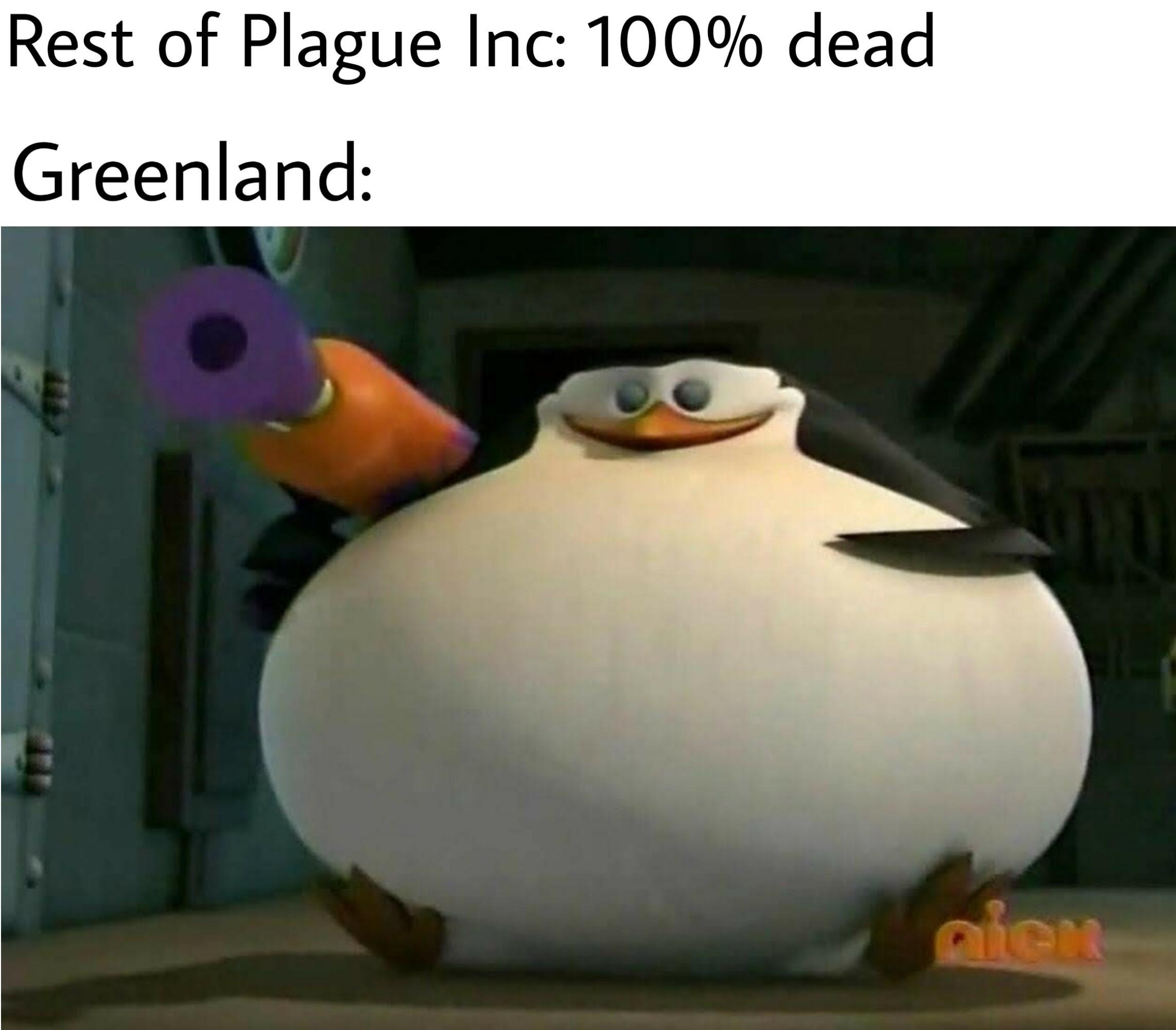 Yes it do | Plague Inc. | Know Your Meme