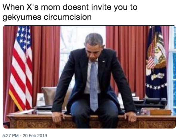 When X's mom doesnt invite you to gekyumes circumcision | Gekyume's ...