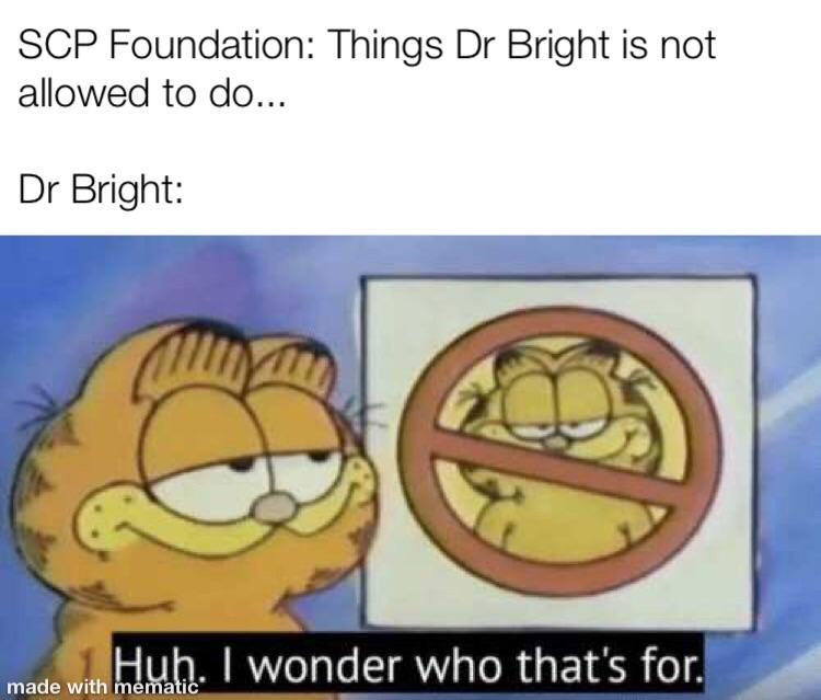 That sign won’t stop me cause I can’t read | SCP Foundation | Know Your ...