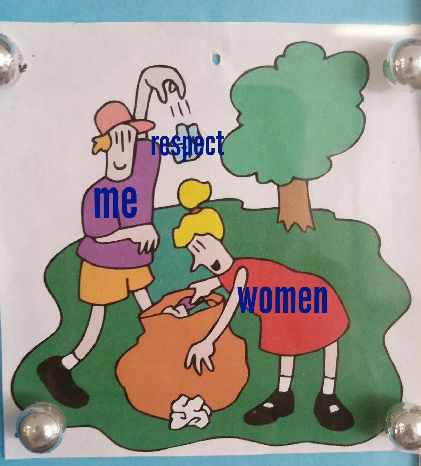 keep our parks clean | Respect Women | Know Your Meme