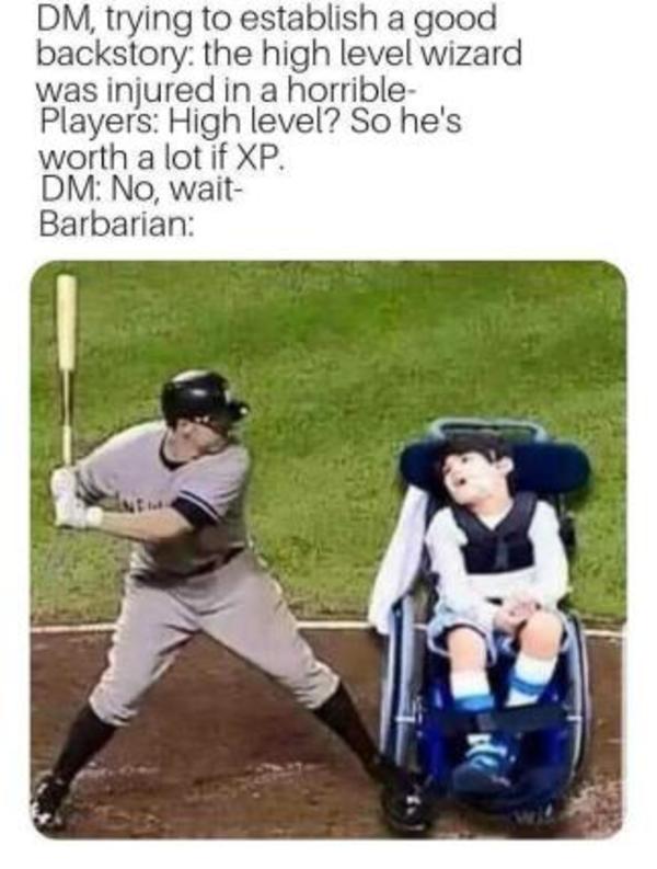 He's worth a lot of XP | Dungeons and Dragons | Know Your Meme