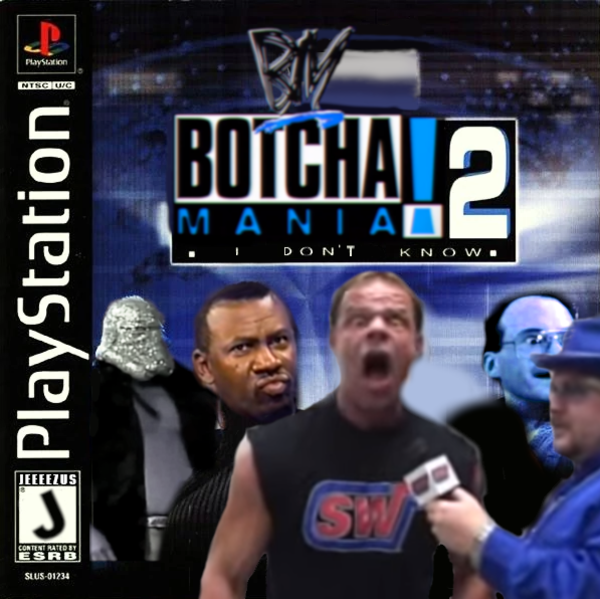 Botchamania 2: I Don't Know | Botchamania | Know Your Meme