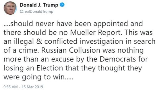 Donald Trump's "There should be no Mueller report" tweet | Mueller ...