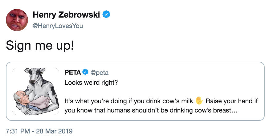 Sign me up! | PETA "Looks Weird" Tweet | Know Your Meme