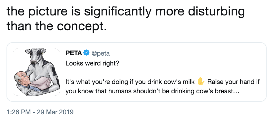 the picture is significantly more disturbing than the concept. | PETA ...