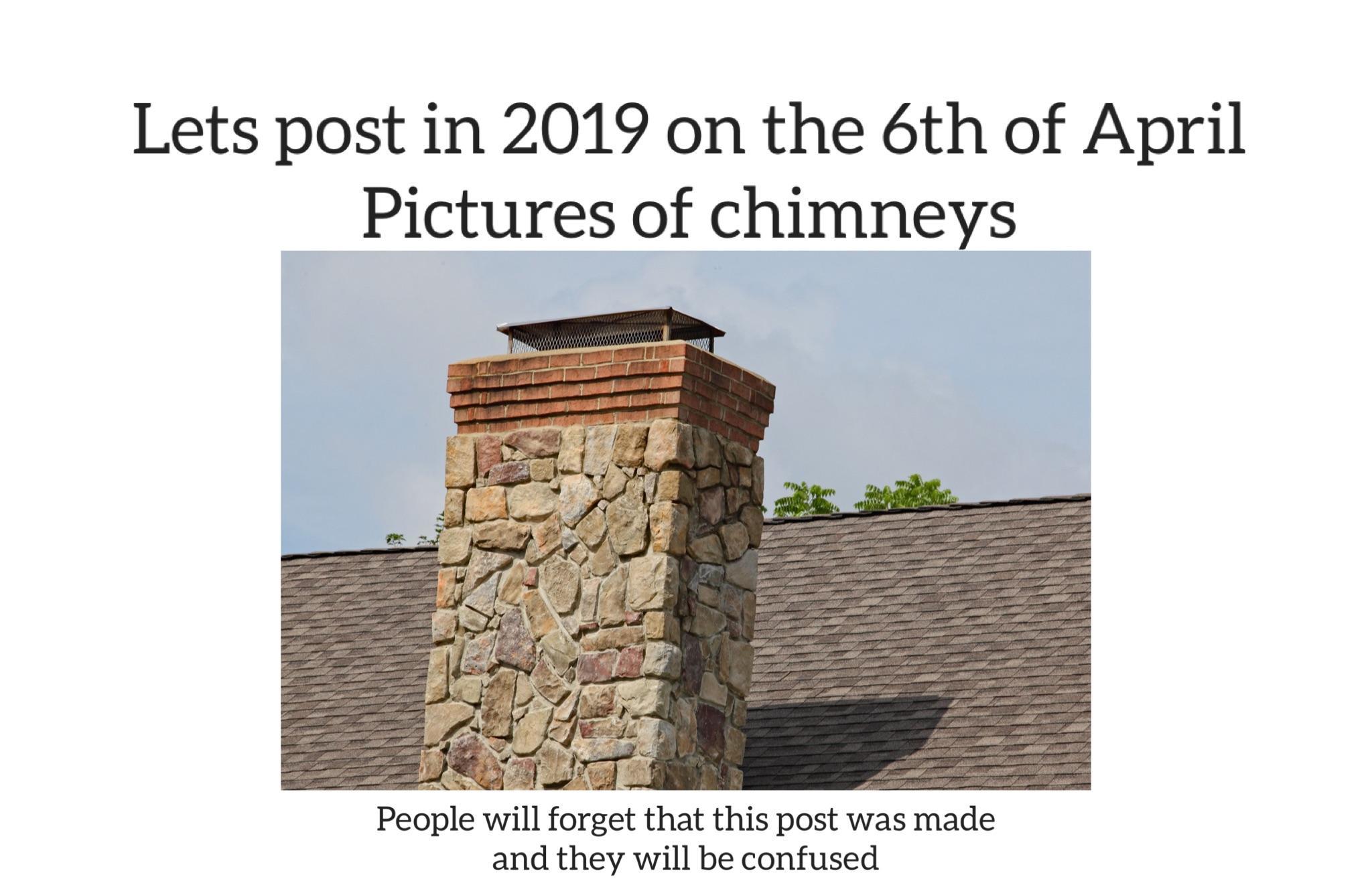 Chimney Day Announcement Post | Chimney Day | Know Your Meme