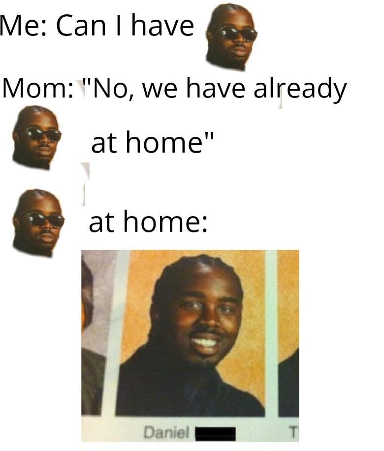 I Hope This Meme Isn t Already Dead We Have Food At Home Know Your Meme