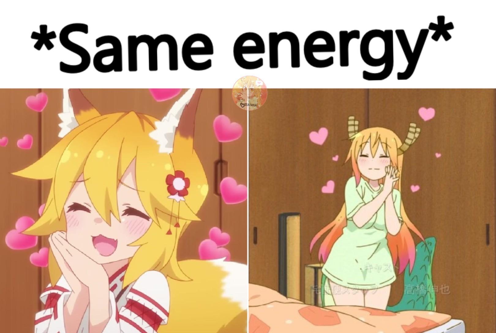 This is high energy by WeebSekai | Same Energy | Know Your Meme