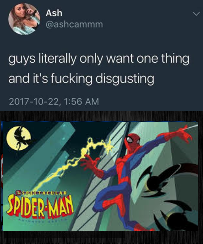 Guys only want one spectactular thing | Guys Literally Only Want One Thing And It's Fucking ...