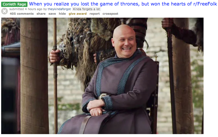 When you realize you lost the game of thrones, but won the hearts of r ...