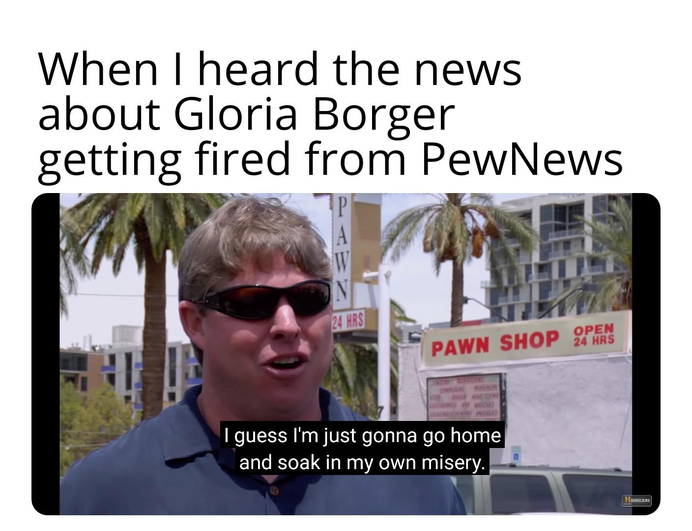 Rehire Gloria Borger! | Pew News | Know Your Meme