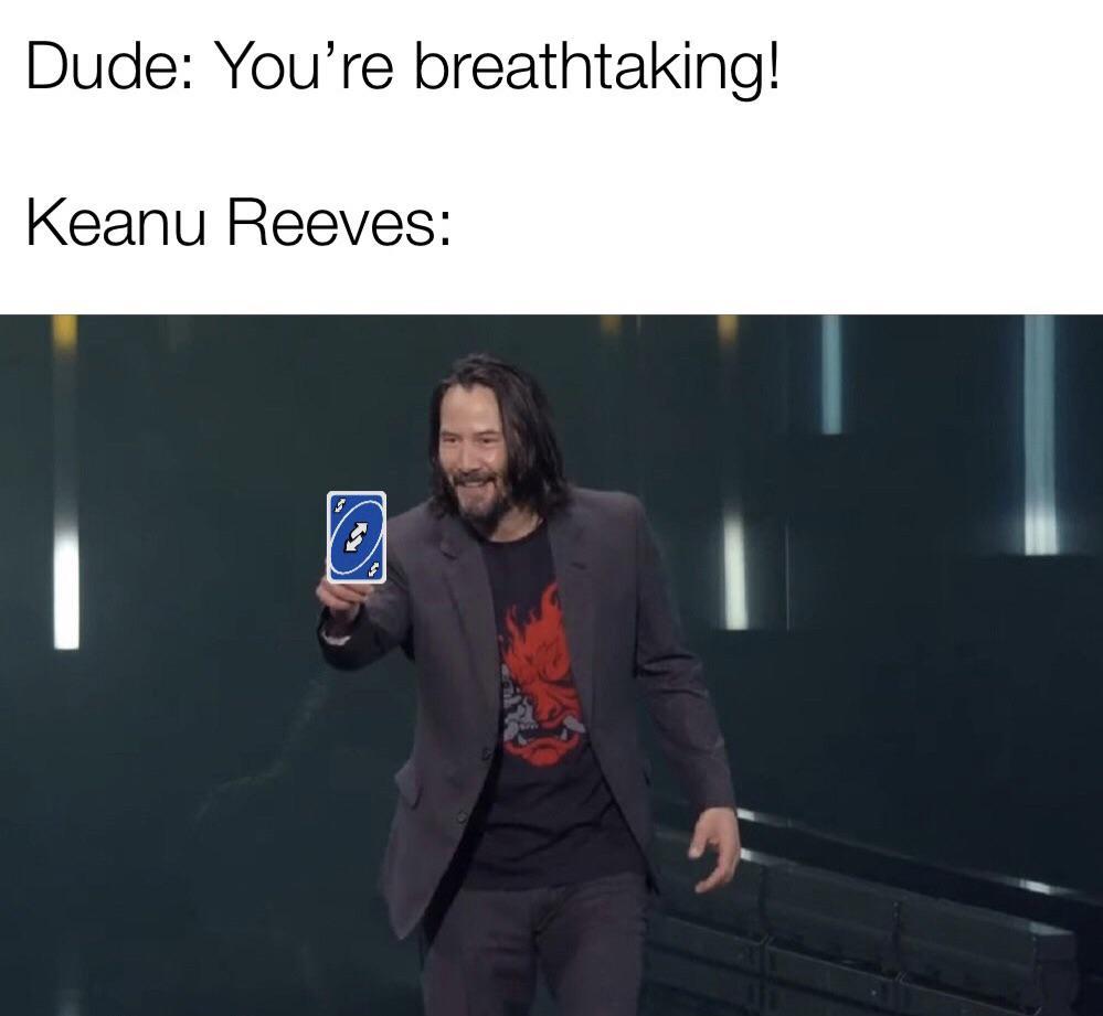 No u. | You're Breathtaking | Know Your Meme