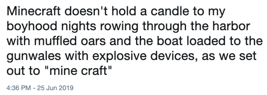 Minecraft doesn't hold a candle to my boyhood nights rowing through the ...