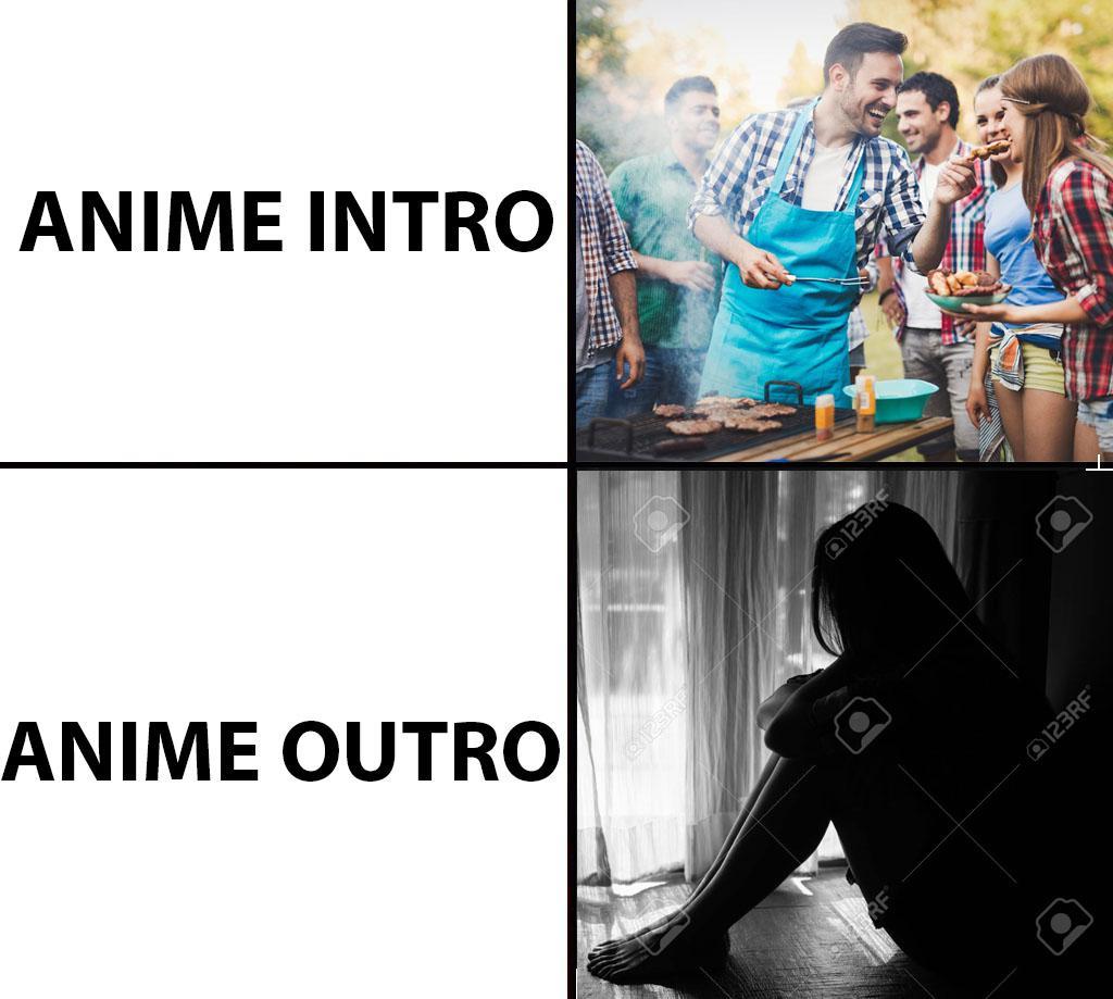 It's consistent. | Anime Intro vs. Anime Outro | Know Your Meme