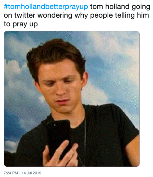 tom holland going on twitter wondering why people telling him to pray ...