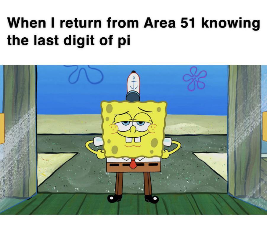 And y’all though pi was irrational...pshhh | r/BikiniBottomTwitter ...