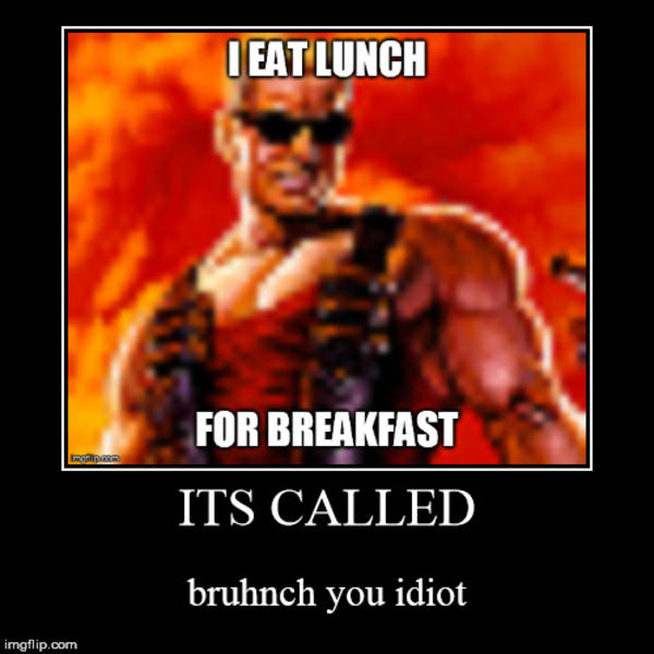 i eat leftovers for breakfast | r/okbuddyretard | OkBuddyRetard | Know ...
