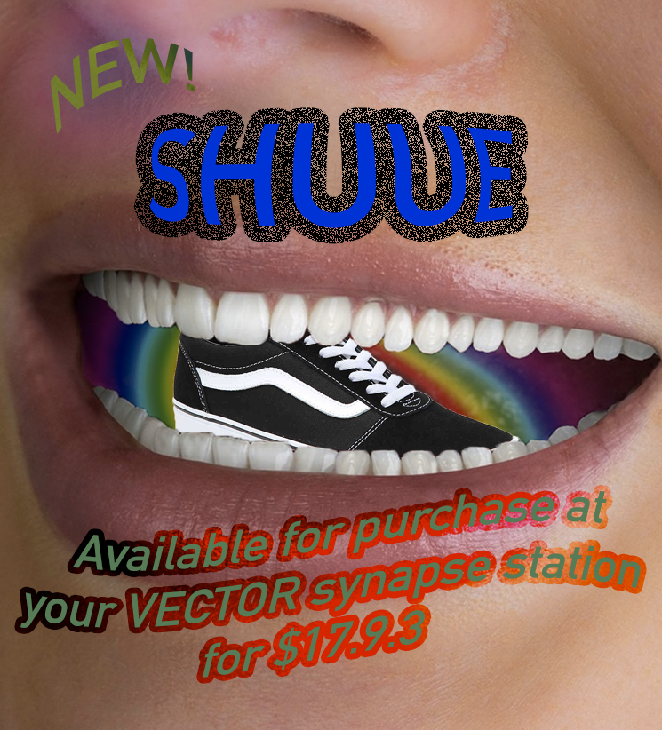 SHUUE has been tested in all dimensions and planes of existence on all ...