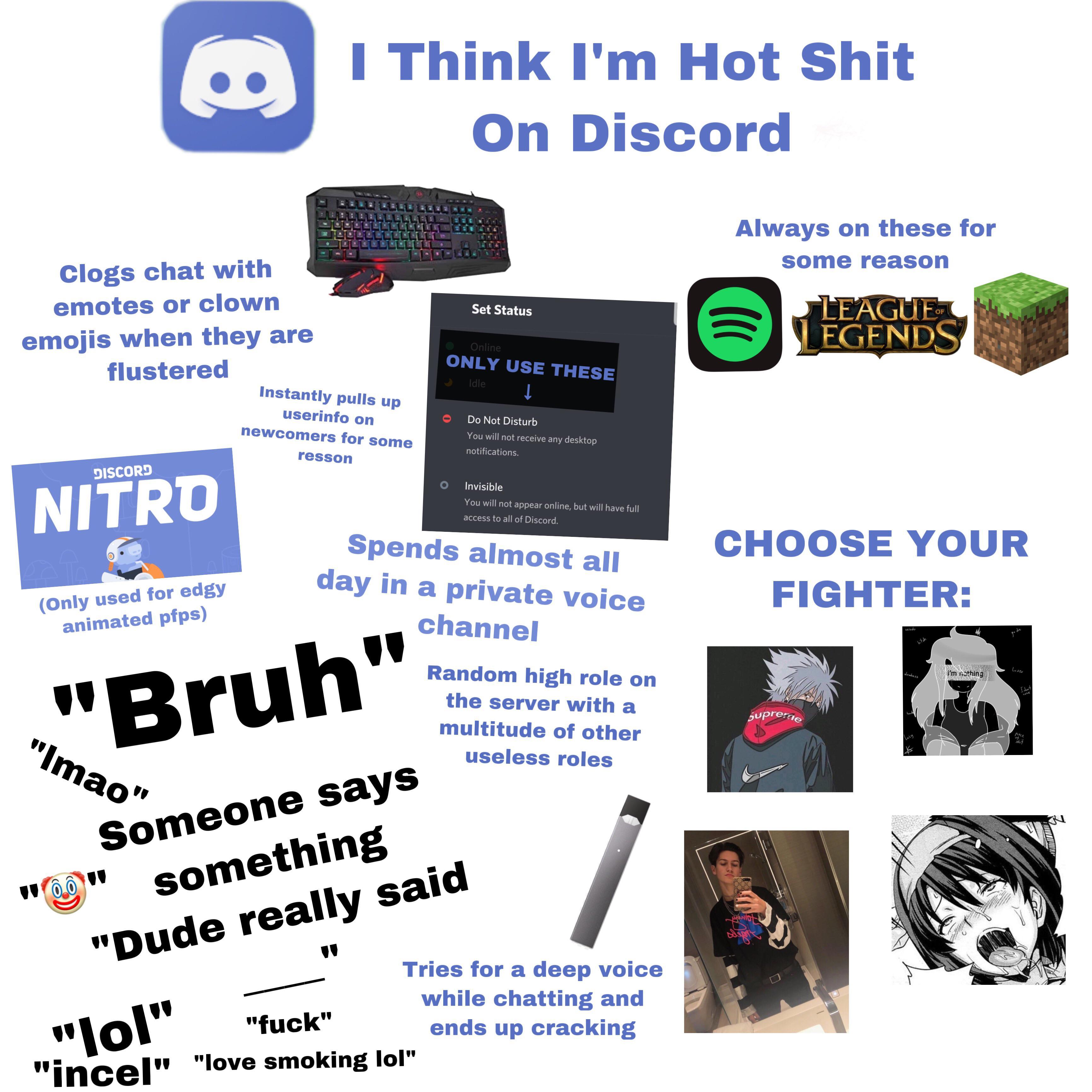 I Think I m Hot Shit On Discord Starter Pack R starterpacks Starter 