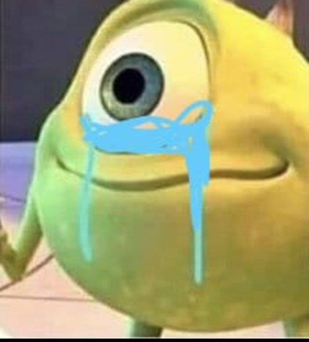Welled Up To The Sides How Does Mike Wazowski Cry Know Your Meme