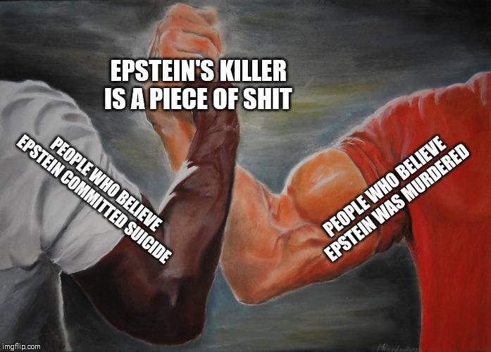 Here's something we can all agree on | Jeffrey Epstein's Suicide ...