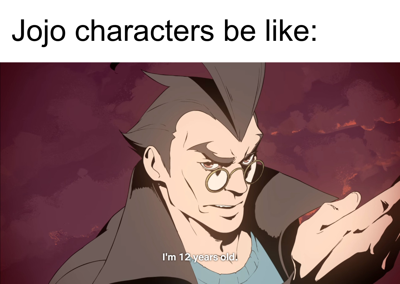 Is this yet another jojo reference? | /r/ShitPostCrusaders/ | JoJo's Bizarre Adventure | Know ...