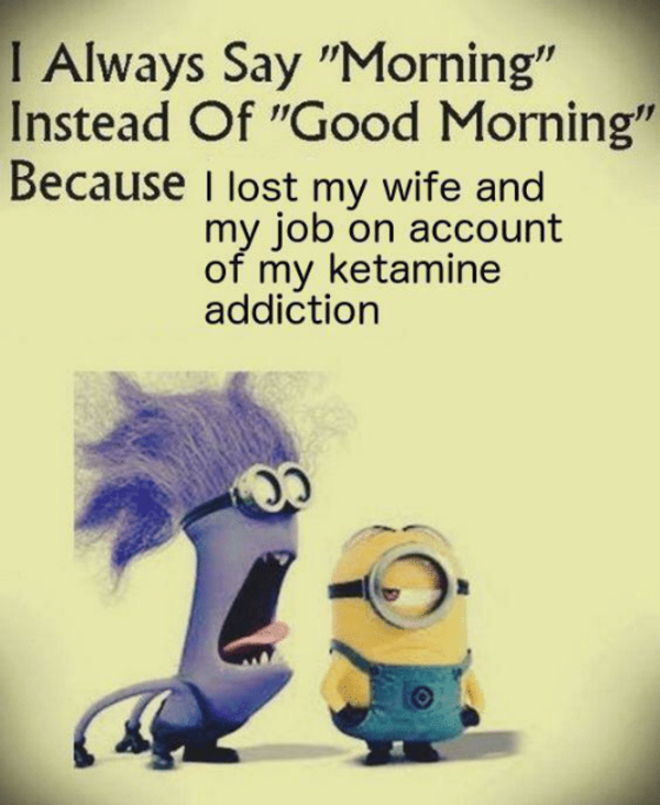 Minion has a ketamine addiction | Yoda's Ketamine Addiction | Know Your ...