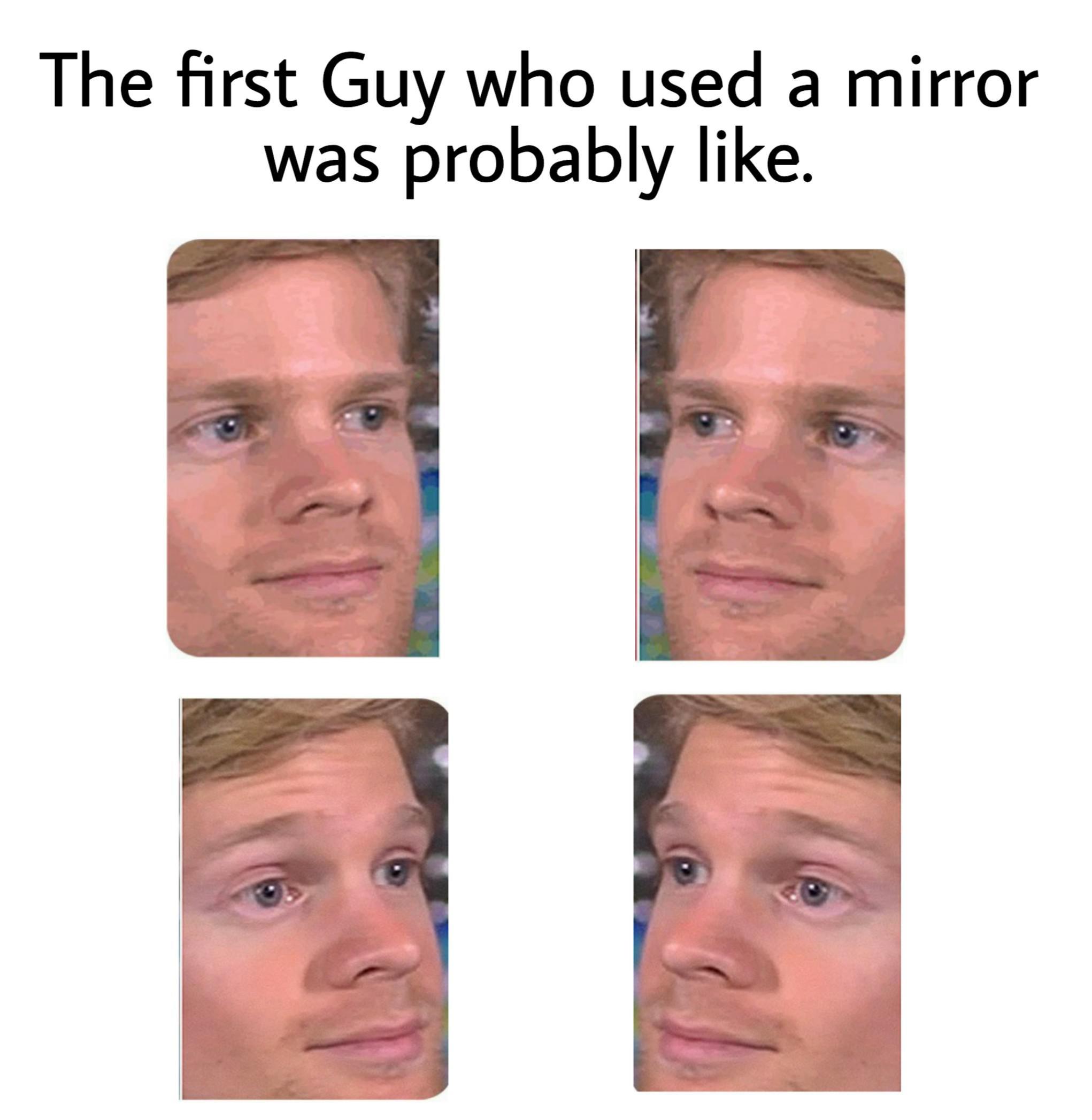 Lateral inversion. | First Guy To | Know Your Meme