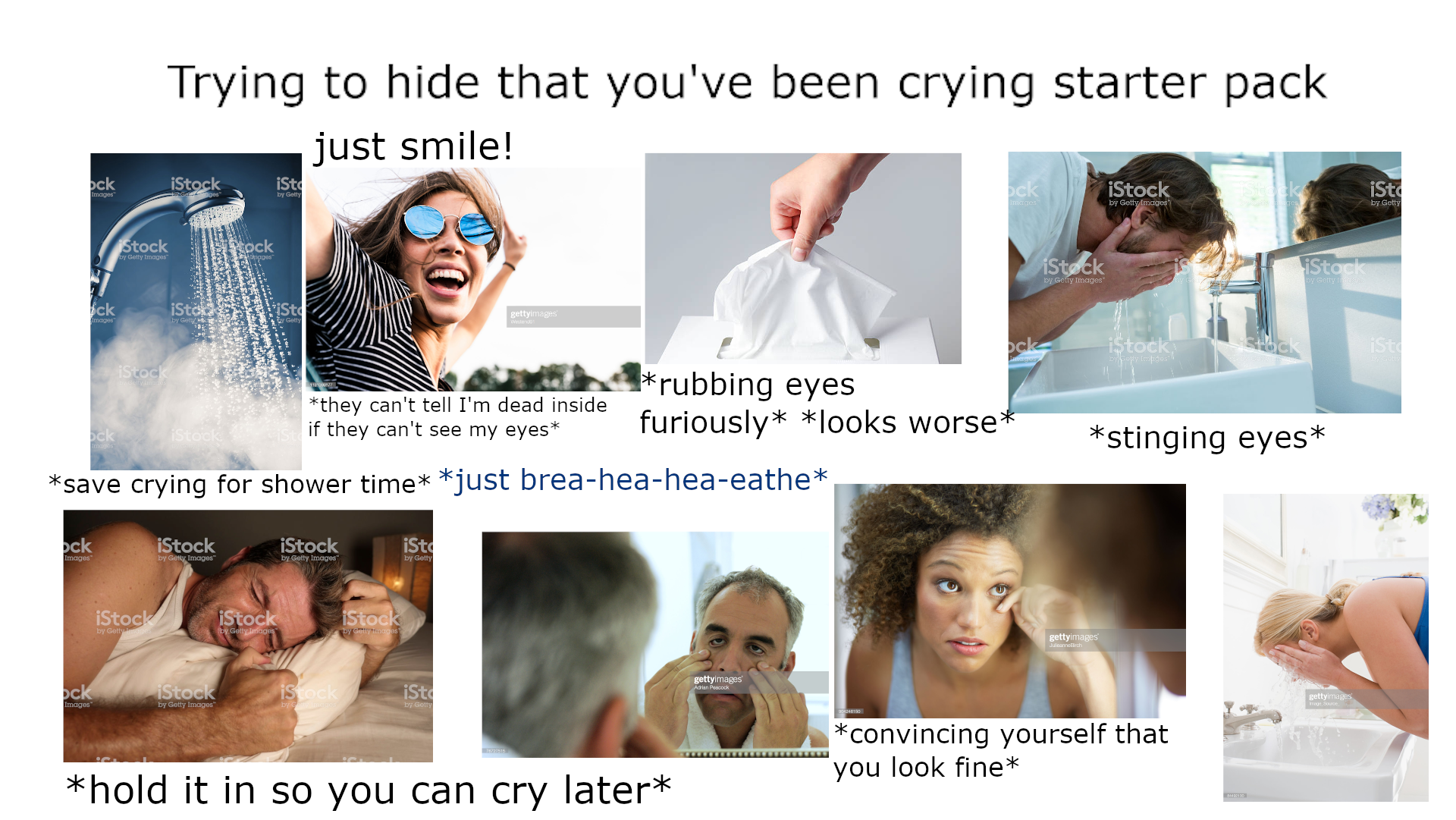'Trying to hide that you've been crying starter pack' | r/starterpacks ...