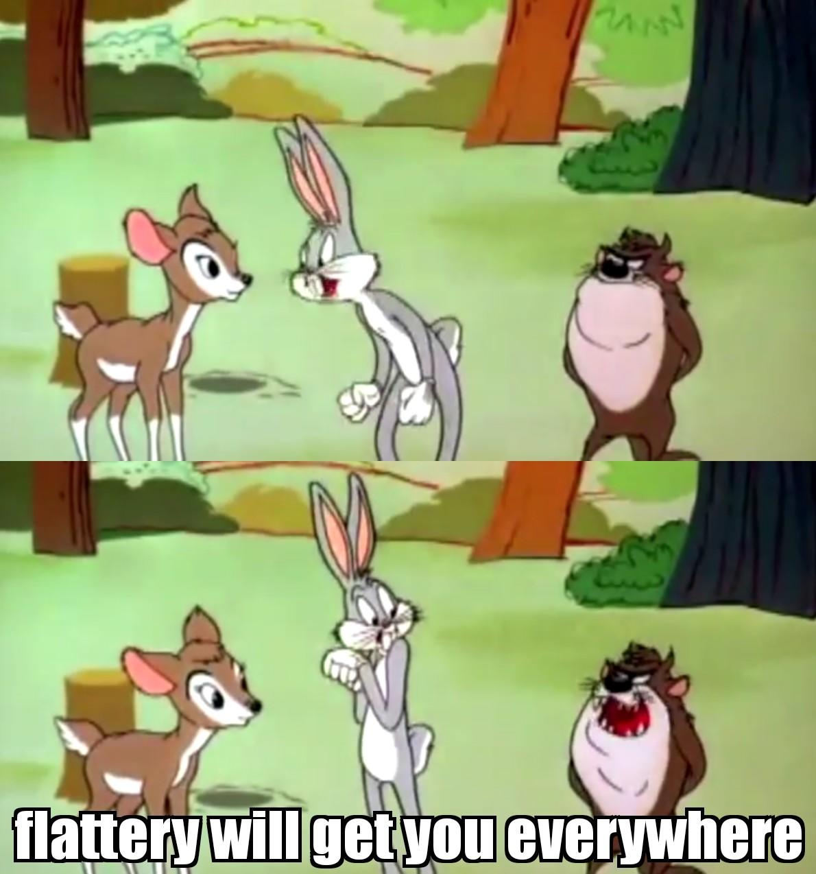 Flattery Will Get You Everywhere Looney Tunes Know Your Meme Flattery Will Get You Everywhere Looney Tunes Know Your Meme