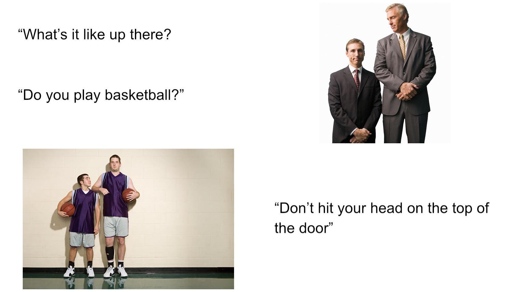 Talking to tall people starter pack | r/starterpacks | Starter Packs ...