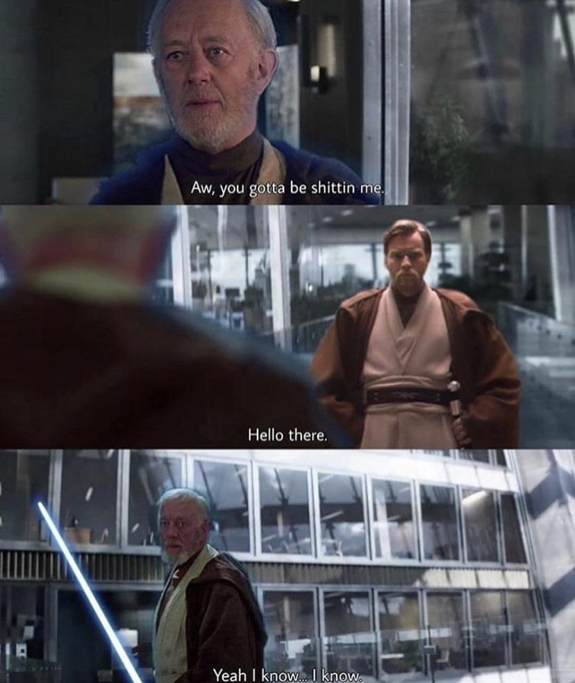Where did you get this? | r/PrequelMemes | Hello There | Know Your Meme