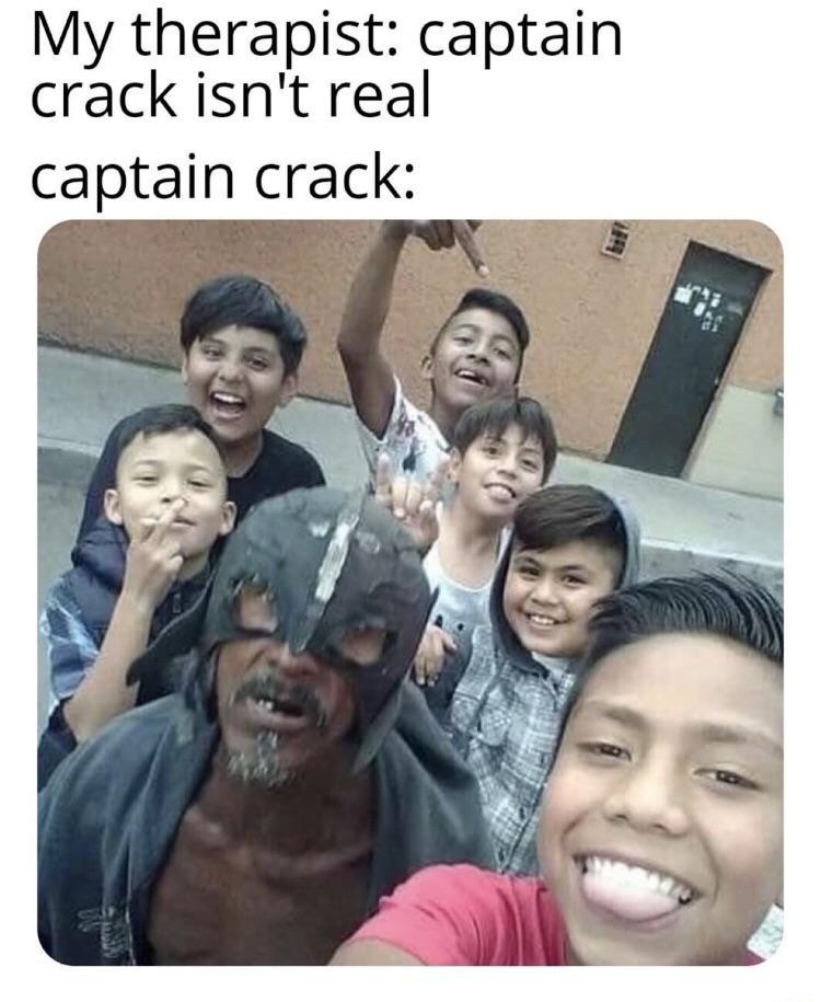Captain crack to the rescue | r/memes | Know Your Meme