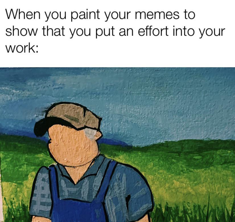 Keep it Honest | But It's Honest Work | Know Your Meme