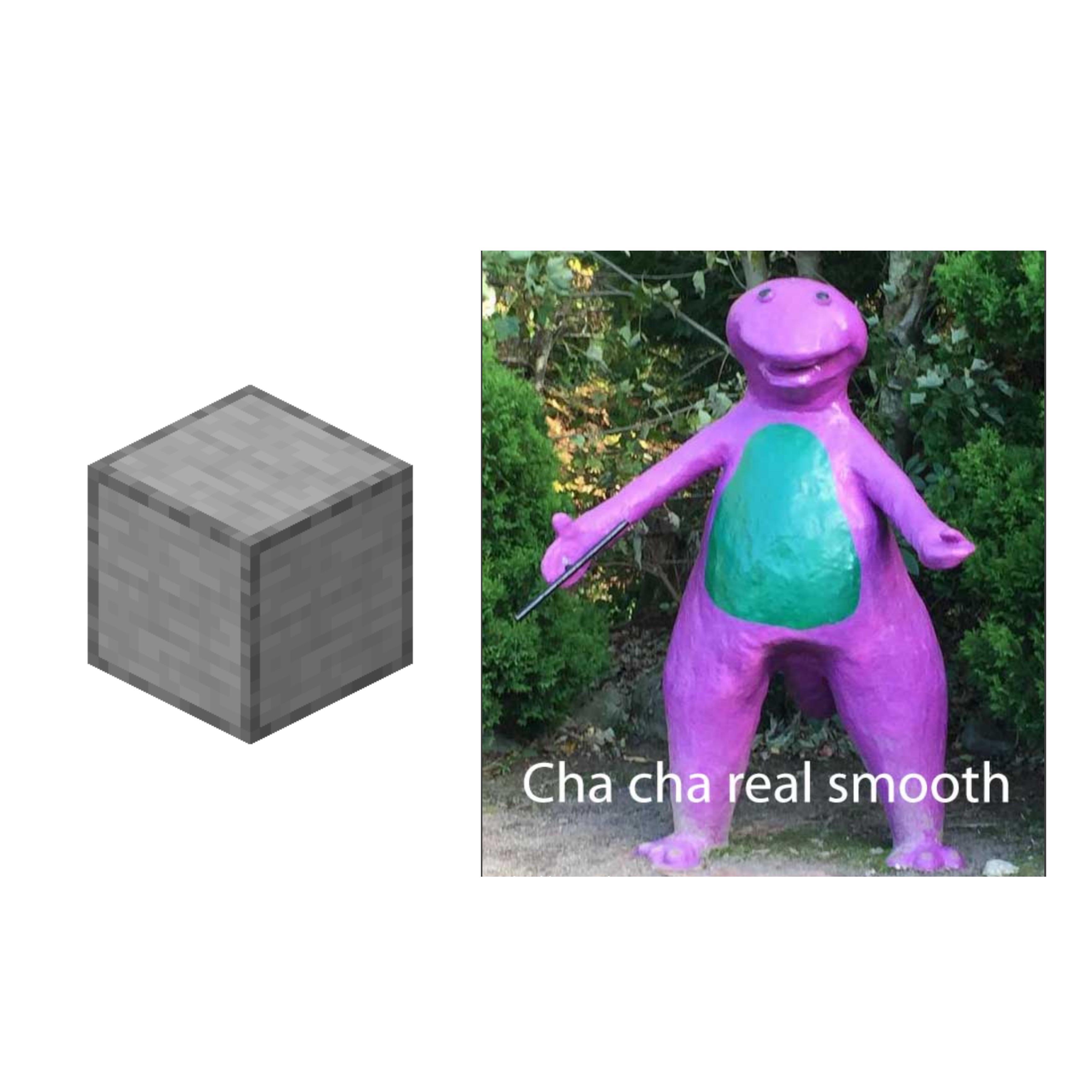 I’m good at titles... | r/MinecraftMemes | Cha Cha Real Smooth | Know ...