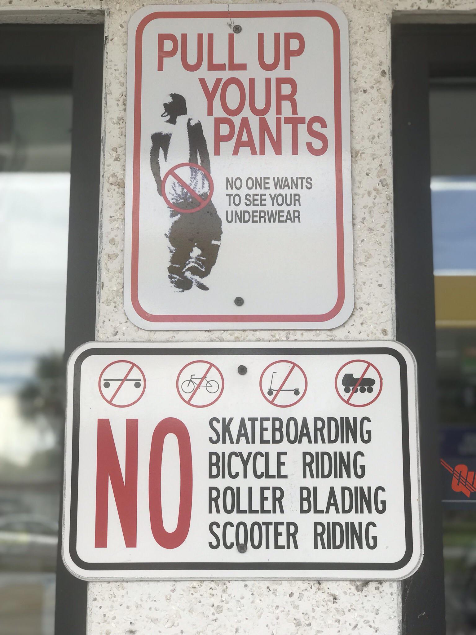 This pull up your pants sign | r/mildlyinteresting | Mildly Interesting ...