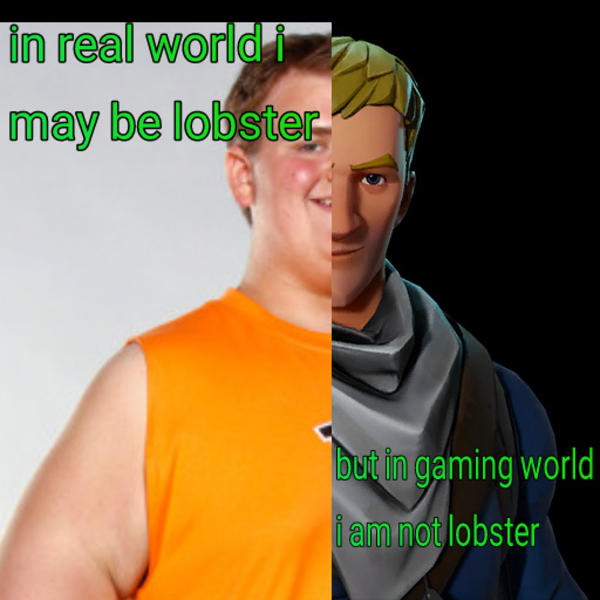 In gaming word | r/okbuddyretard | In the Gaming World, You Are the ...