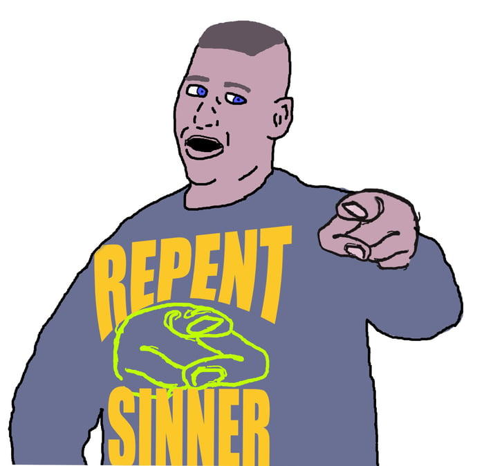 9gag version | Repent Sinner | Know Your Meme