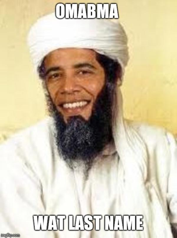 obama..... | Obama's Last Name | Know Your Meme