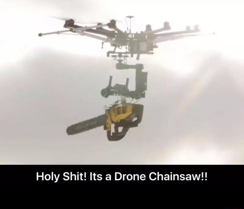 Holy Shit! Its a Drone Chainsaw!! | Rocket Propelled Chainsaw | Know ...