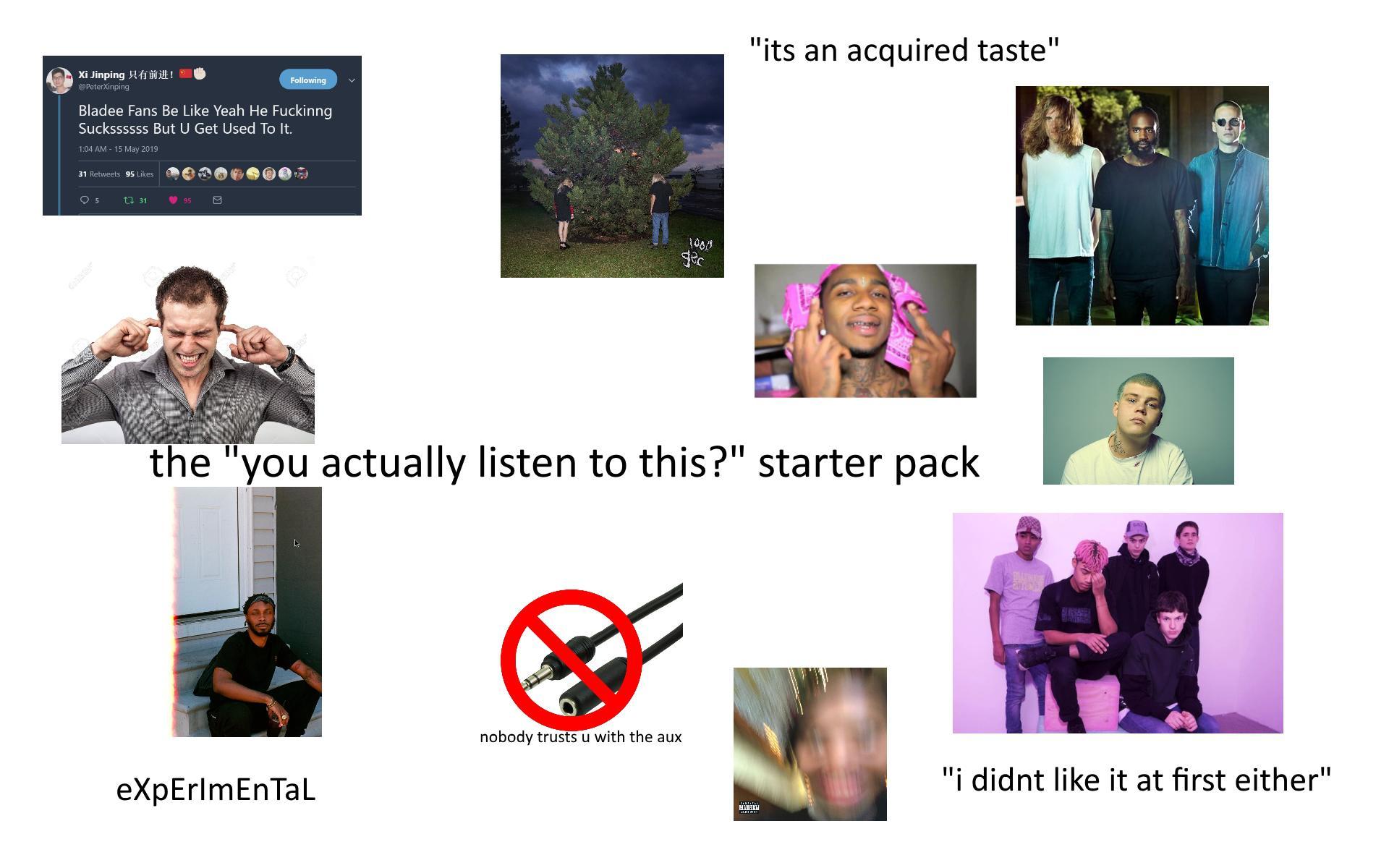 the "you actually listen to this?" starter pack | r/starterpacks ...