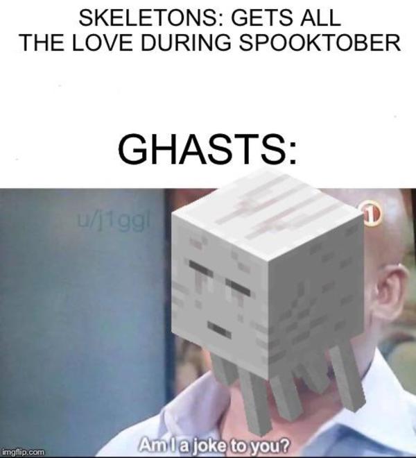 Poor Ghast’s | r/MinecraftMemes | Minecraft | Know Your Meme