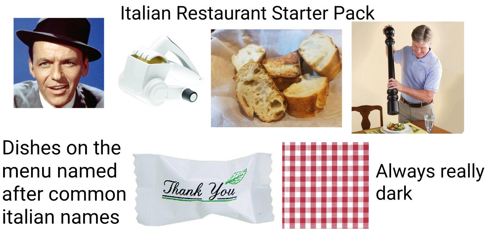 Italian Restaurant Starter Pack | r/starterpacks | Starter Packs | Know ...