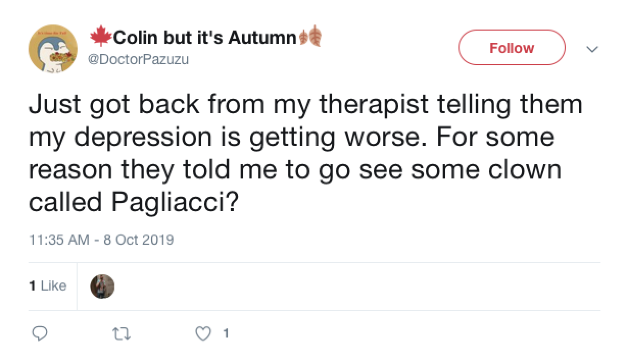 Pagliacci Tweets | But Doctor, I Am Pagliacci | Know Your Meme