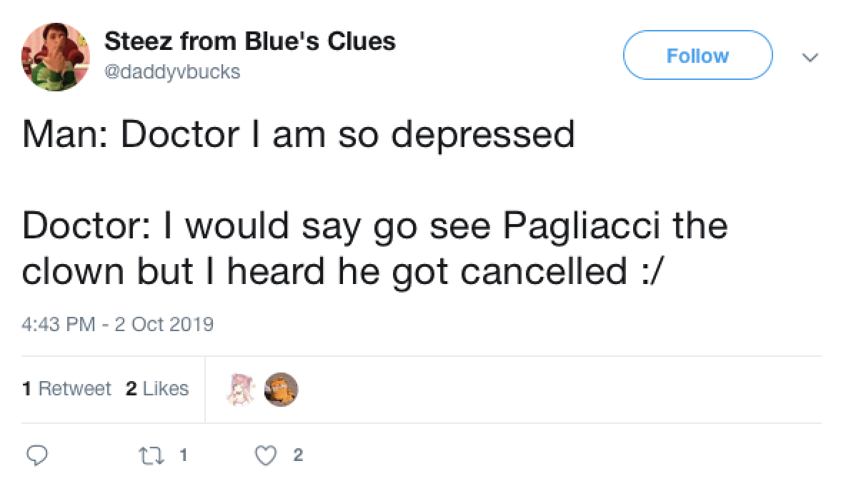Cancelled | But Doctor, I Am Pagliacci | Know Your Meme