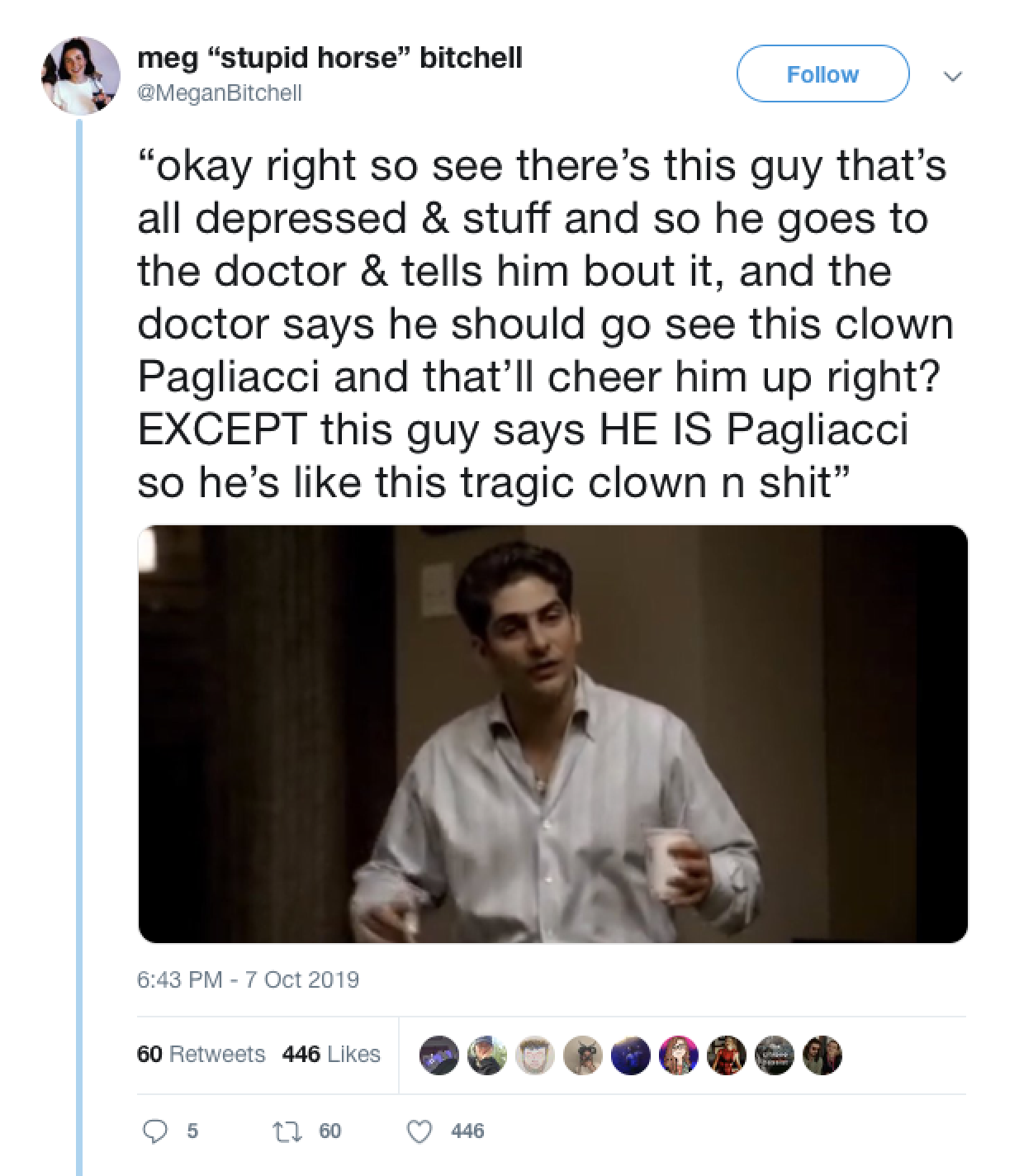 Tragic clown n' shit | But Doctor, I Am Pagliacci | Know Your Meme